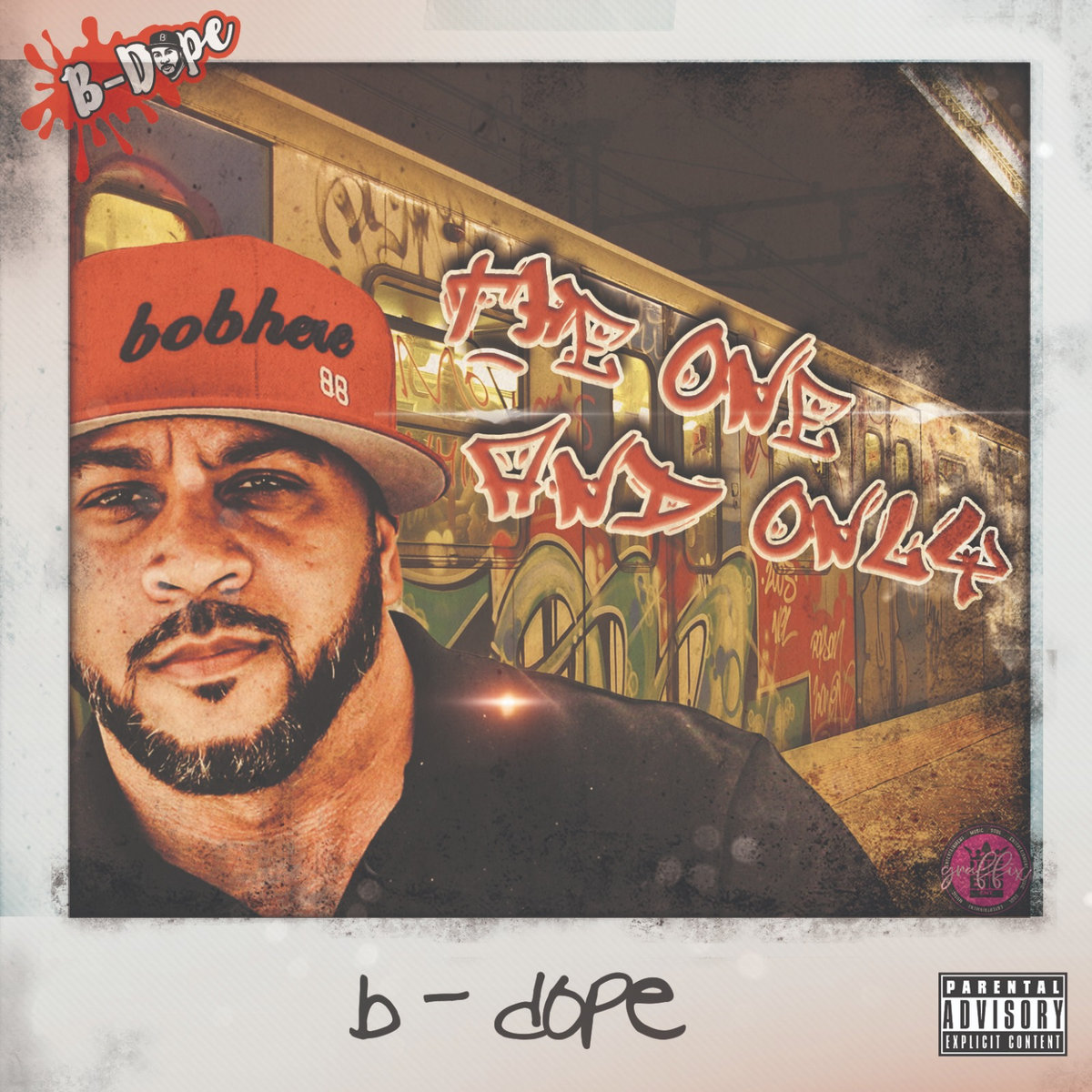 The One And Only | b-dope