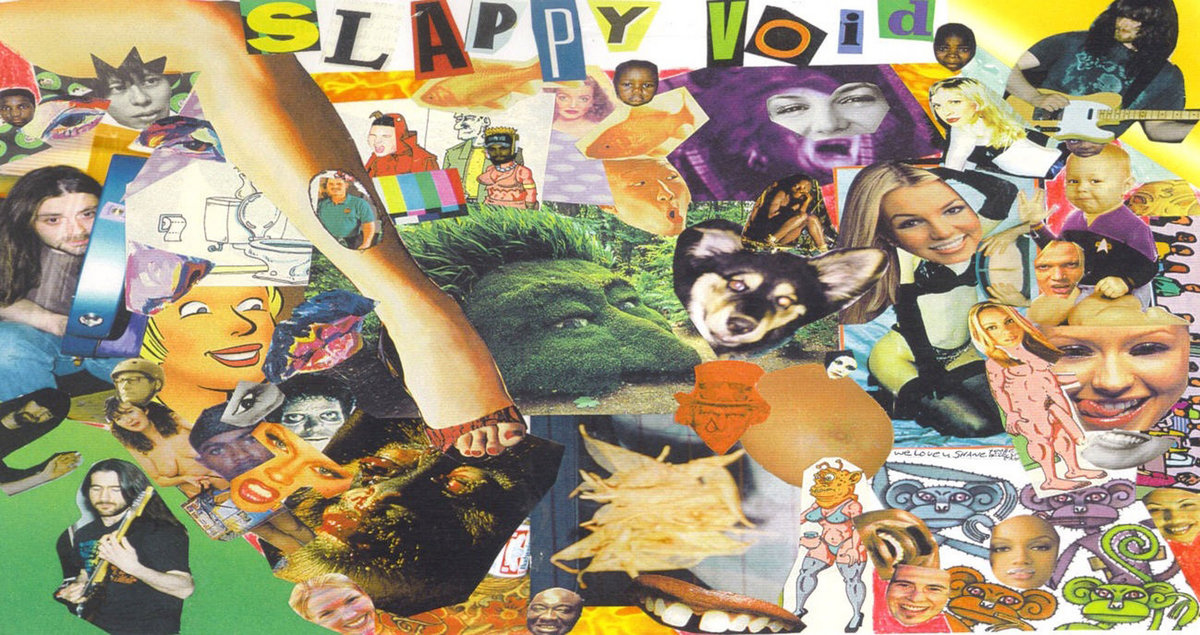 SLAPPY VOID THREE (NOW ABSOLUTELY FREE!) | Justin Pardy,Jason Fogg,Gee ...