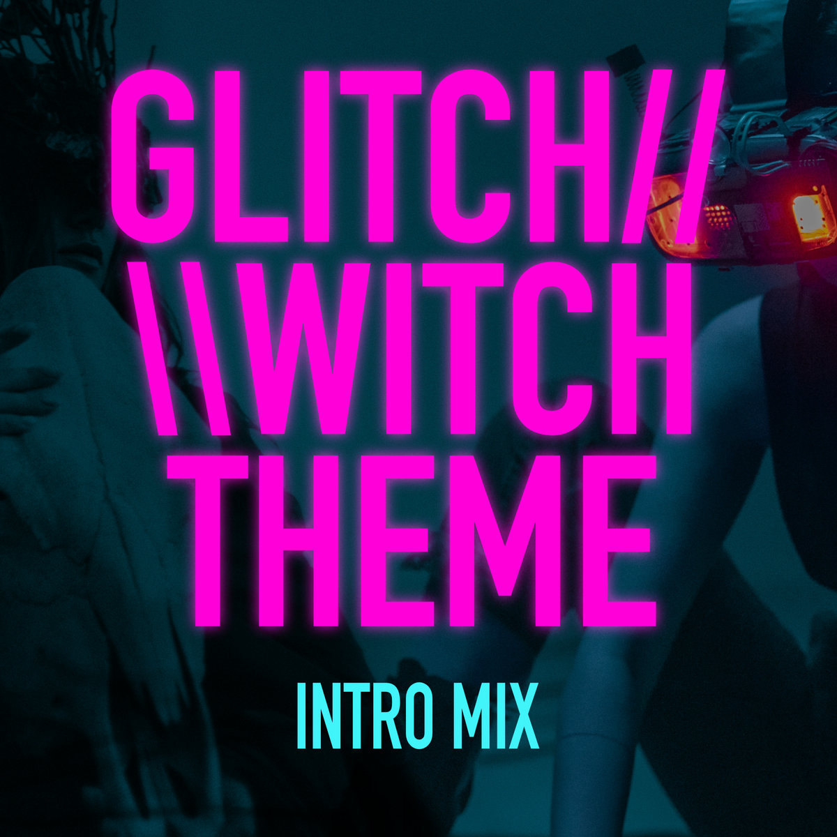 GLITCH//WITCH THEME (Intro Mix) | Falling Islands