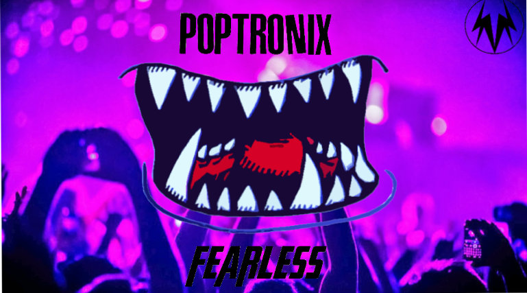Fearless | Cian Cullen and Benji Bradley | Poptronix