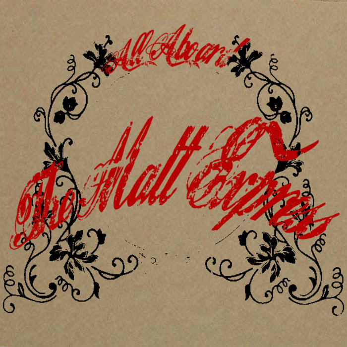 All Aboard | The Matt Express