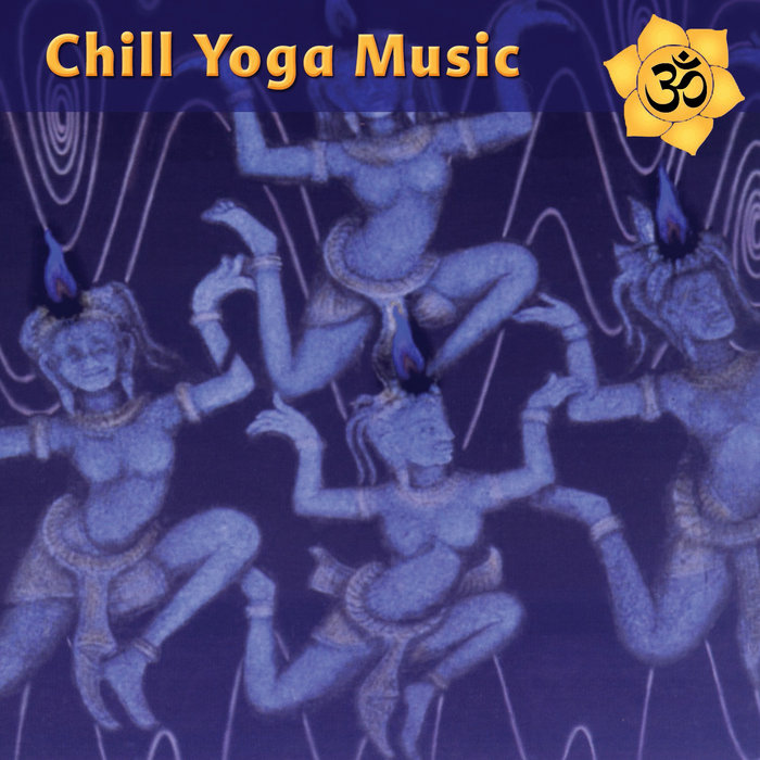 Chill Yoga Music: Chilled Beats for Ashtanga Yoga Class | Various ...