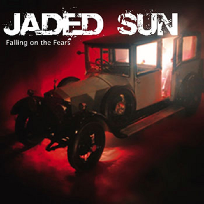 Falling On The Fears | Jaded Sun
