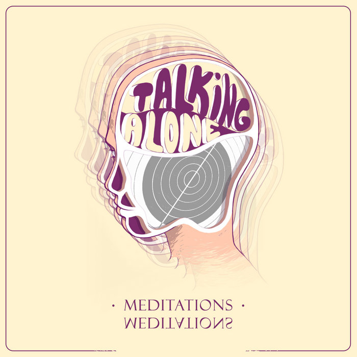 Meditations | Talking Alone