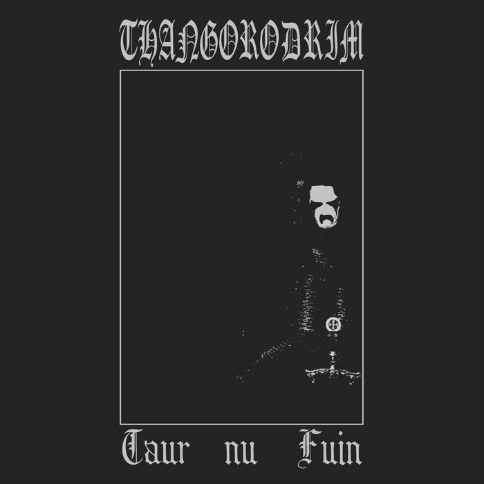 Taur-nu-Fuin [REMASTER] | Thangorodrim
