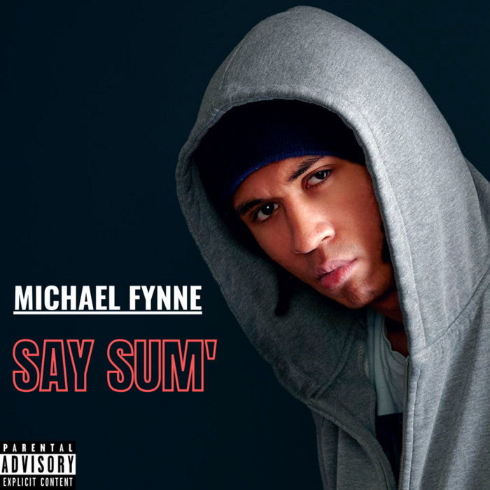 Say Sum' | Michael Fynne
