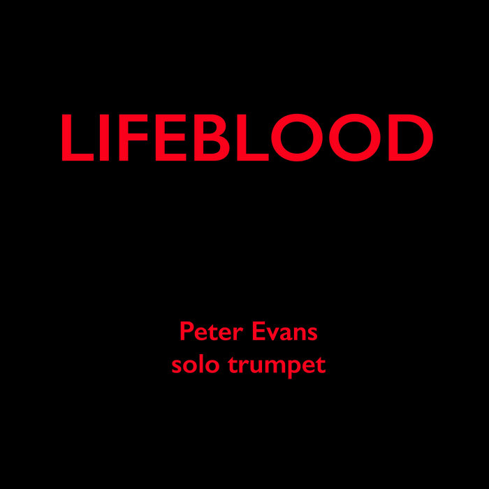 Lifeblood | Peter Evans