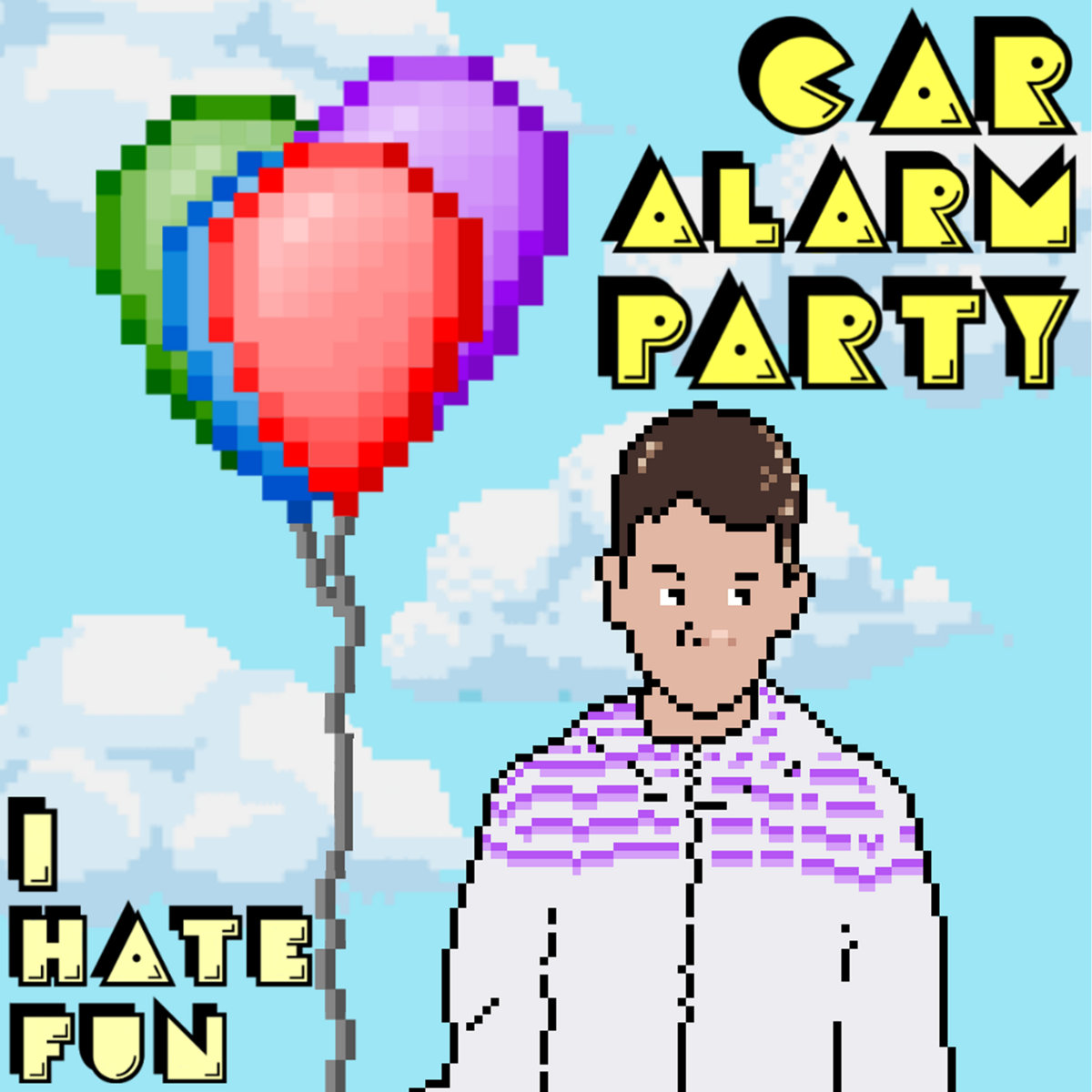 I Hate Fun (EP) | Car Alarm Party