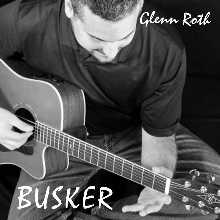 Busker | Glenn Roth