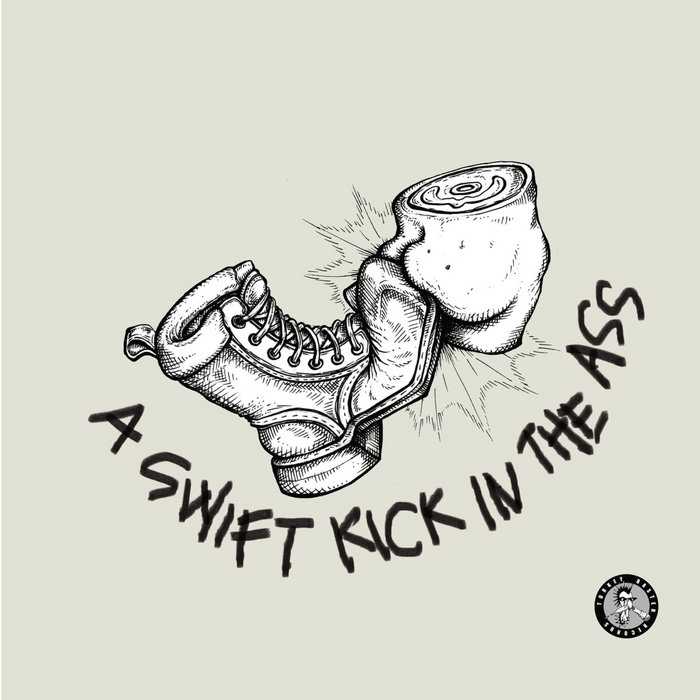 A Swift Kick In The Ass | THYROIDS