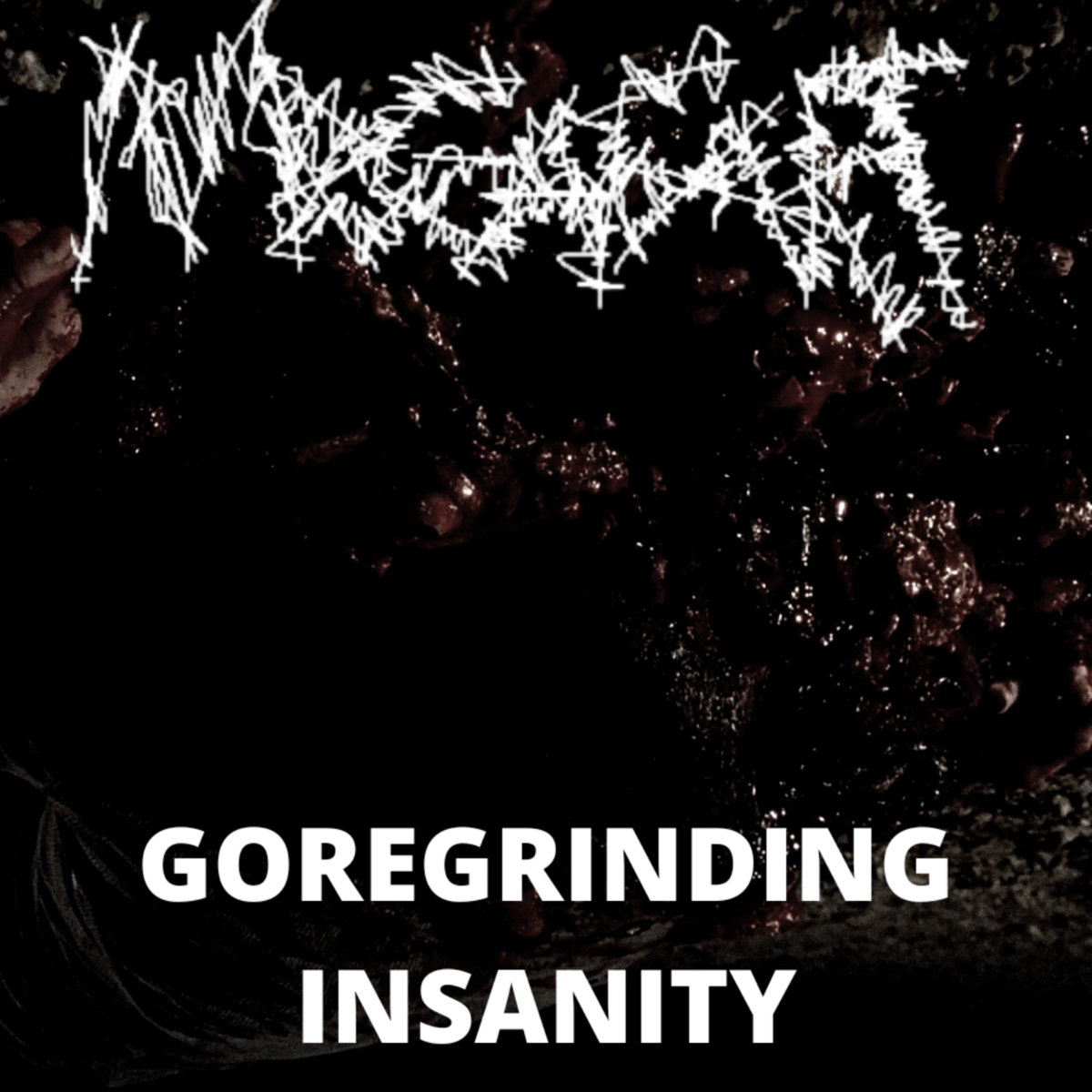 GOREGRINDING INSANITY | MEGAFART