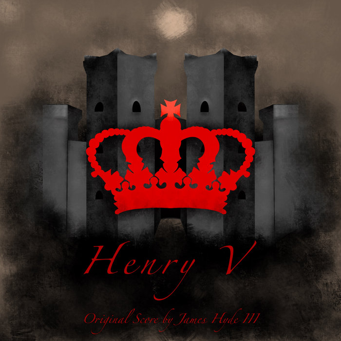 Henry V (Original Score) | James Hyde III