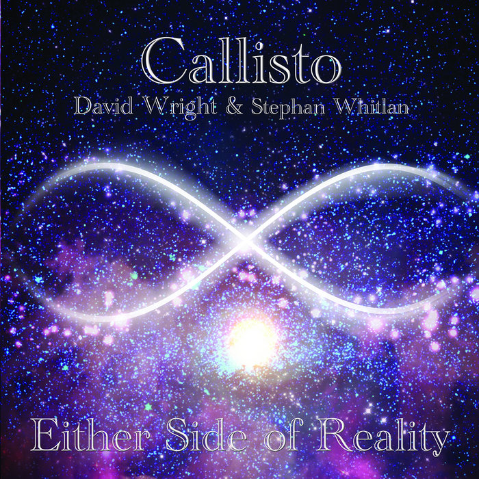 Either Side of Reality | Callisto