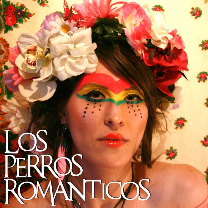 Los Perros Romanticos | Los Perros Romanticos