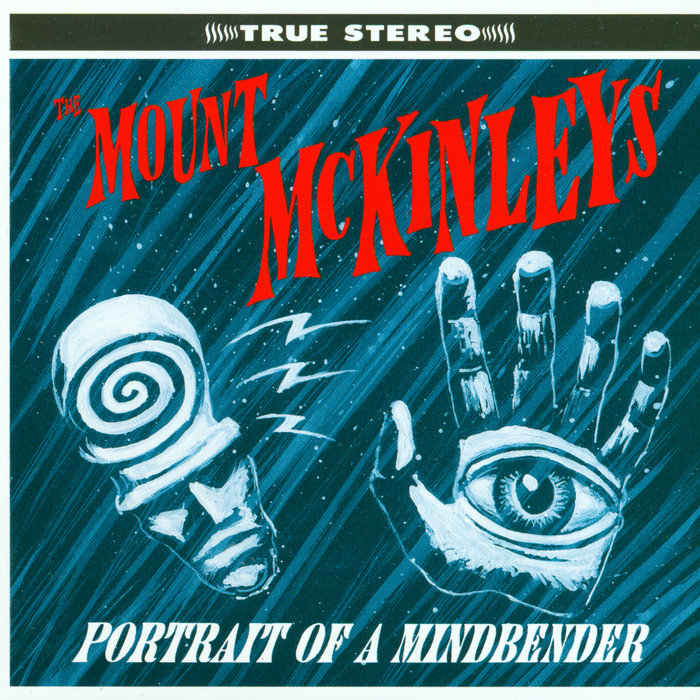 Portrait of a Mindbender | Mount McKinleys | Get Hip Recordings