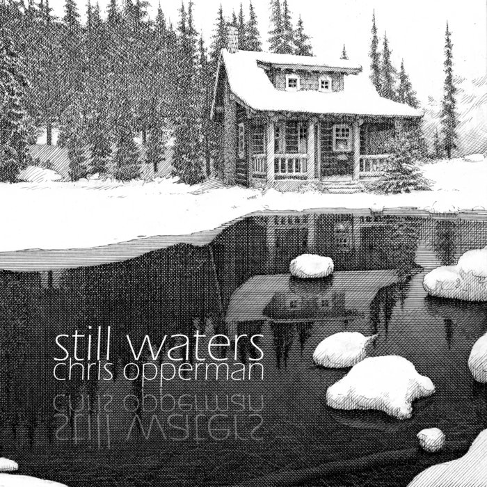 Still Waters | Chris Opperman