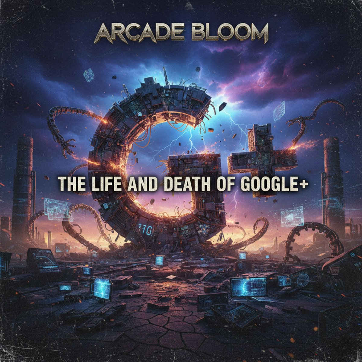 The Life And Death of Google+ | Arcade Bloom