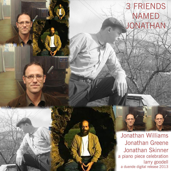 3 FRIENDS NAMED JONATHAN- Jonathan Williams, Jonathan Greene, Jonathan ...