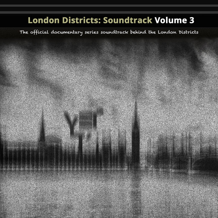 London Districts: Soundtrack Vol. 3 | Yeth Thar