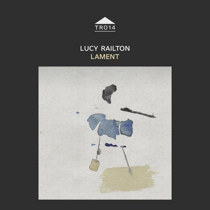 Lament in Three Parts | Lucy Railton