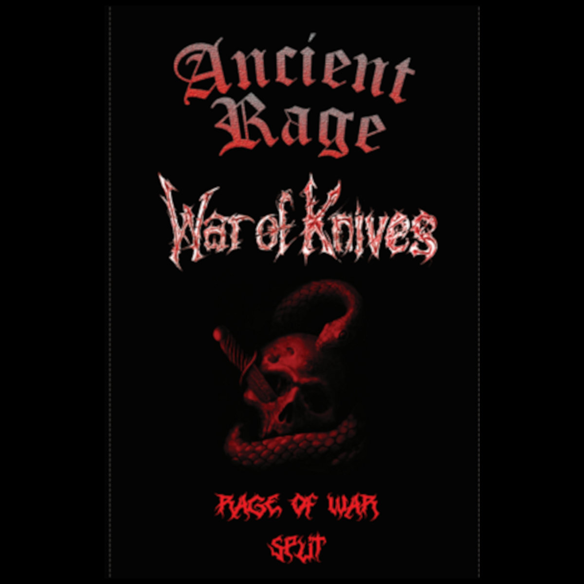 Rage Of War Split w/ War Of Knives | Ancient Rage
