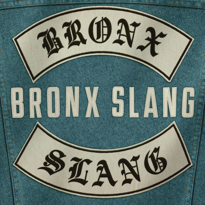 Bronx Slang | Bronx Slang