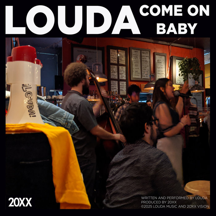 COME ON BABY | LOUDA