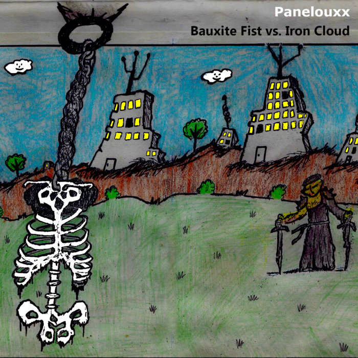 Bauxite Fist vs. Iron Cloud | Panelouxx | MakeWorldGooderRecordings