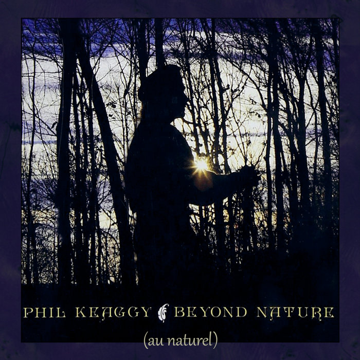Beyond Nature (au naturel) | Phil Keaggy - Studio Instrumentals