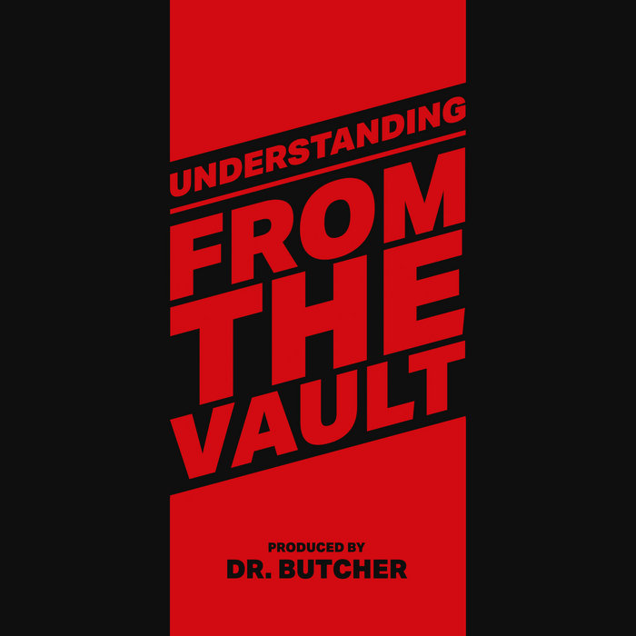 From the Vault | Understanding & Dr Butcher | MadGood Records