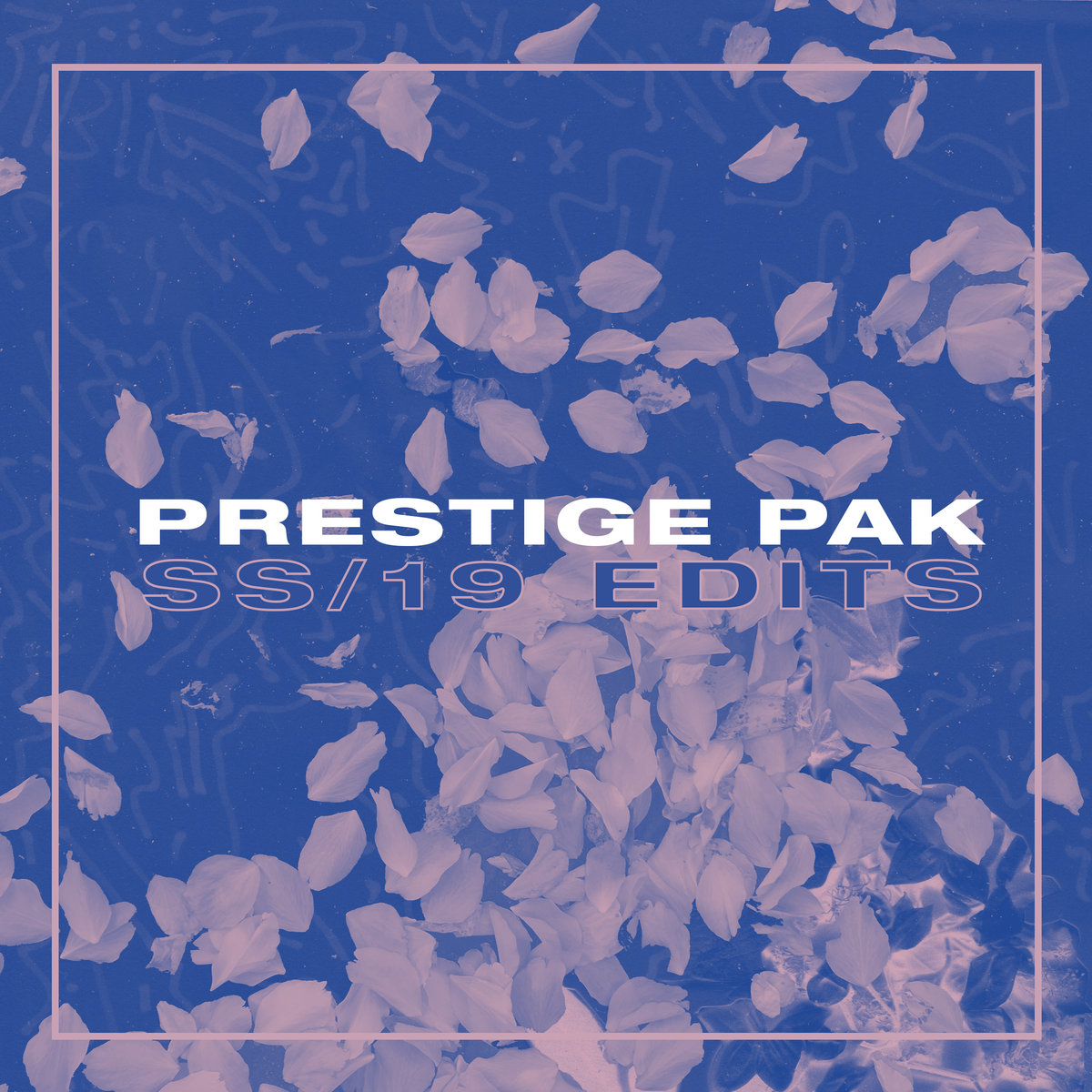 Prestige Pak SS19 Edits | Prestige Pak