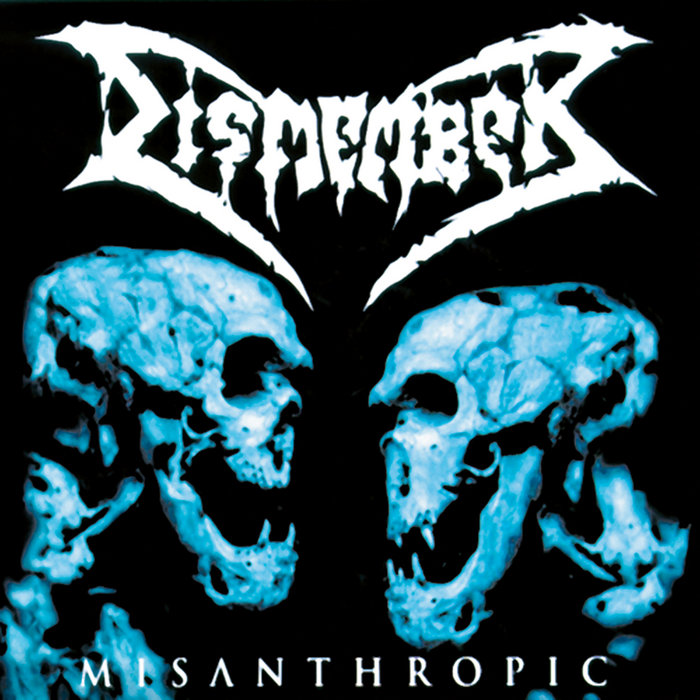 Misanthropic | Dismember