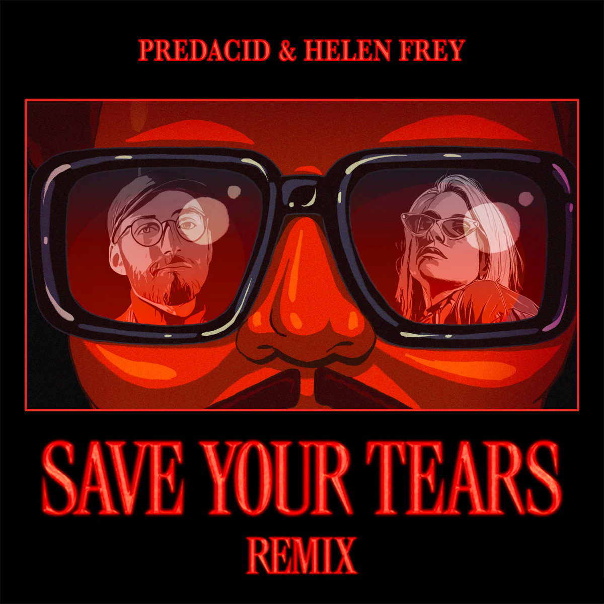 Save Your Tears (Extended Mix) | Predacid & Helen Frey | Predacid