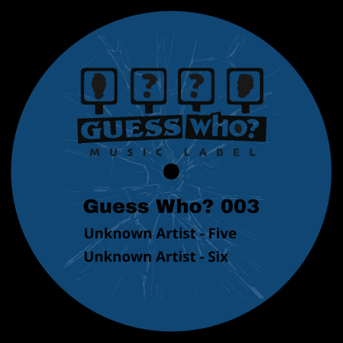 Guess Who? 003 | Unknown Artist | Guess Who?