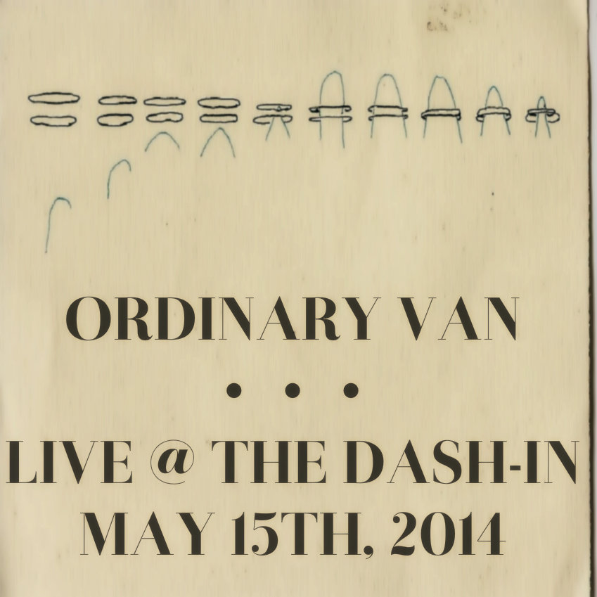 Live @ The Dash-In | Ordinary Van