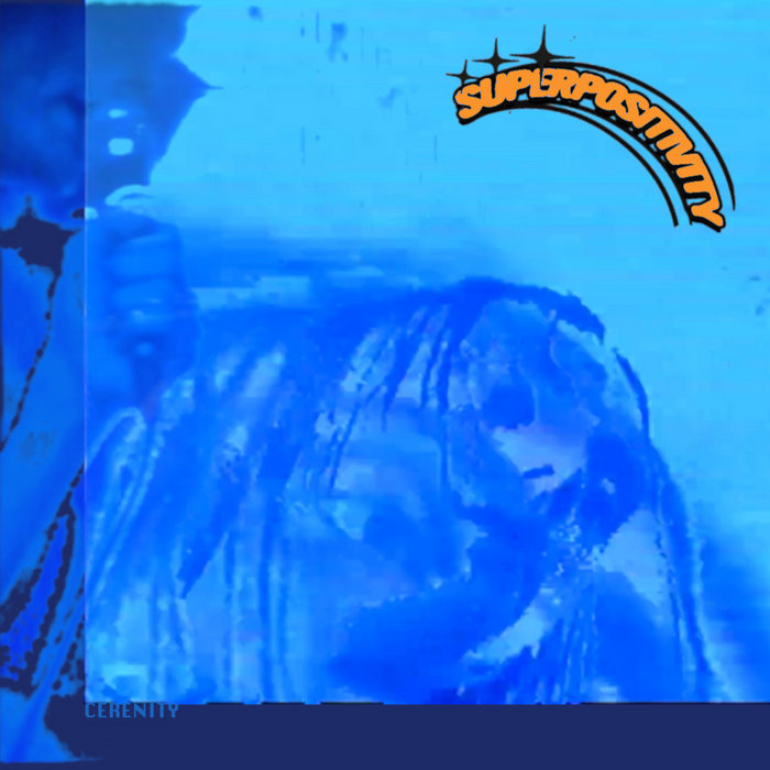 CERENITY | SUPERPOSITIVITY