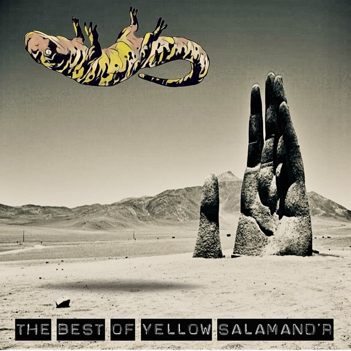 The Best Of Yellow Salamand'r | Yellow Salamand'r
