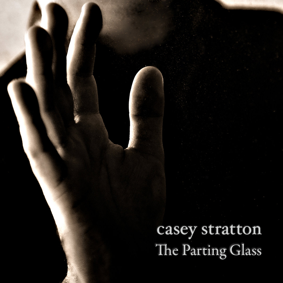 The Parting Glass | Casey Stratton