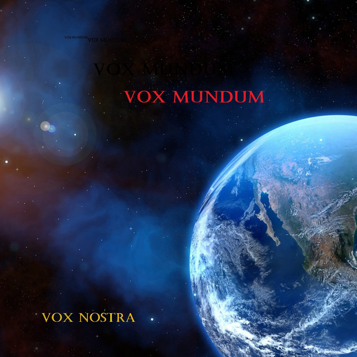 Vox mundum | Vox Nostra