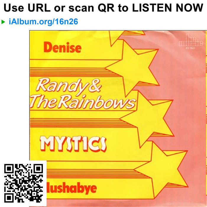 Denise Hushabye | Randy & The Rainbows The Mystics | Randy & The Rainbows