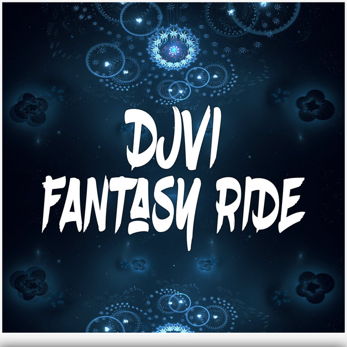 Fantasy Ride | DJVI