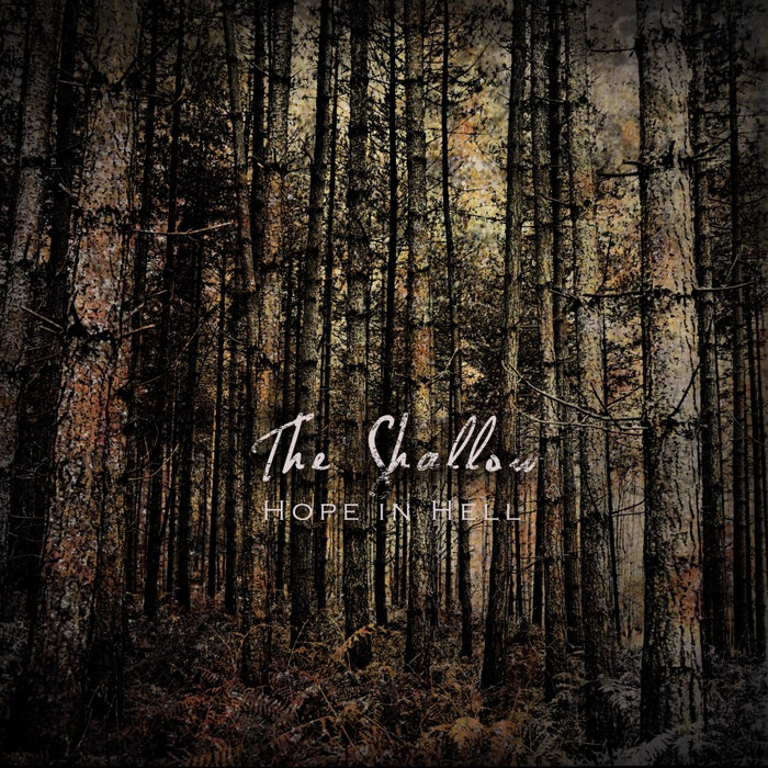 Hope In Hell | The Shallow