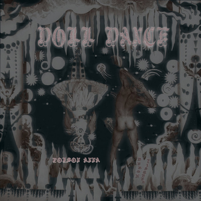 DOLL DANCE | POiSON ANNA, HERON FISCHER | POiSON ANNA