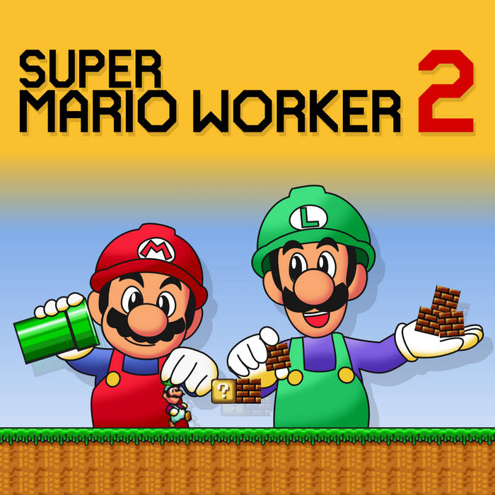 Super Mario Worker 2 | Lu9
