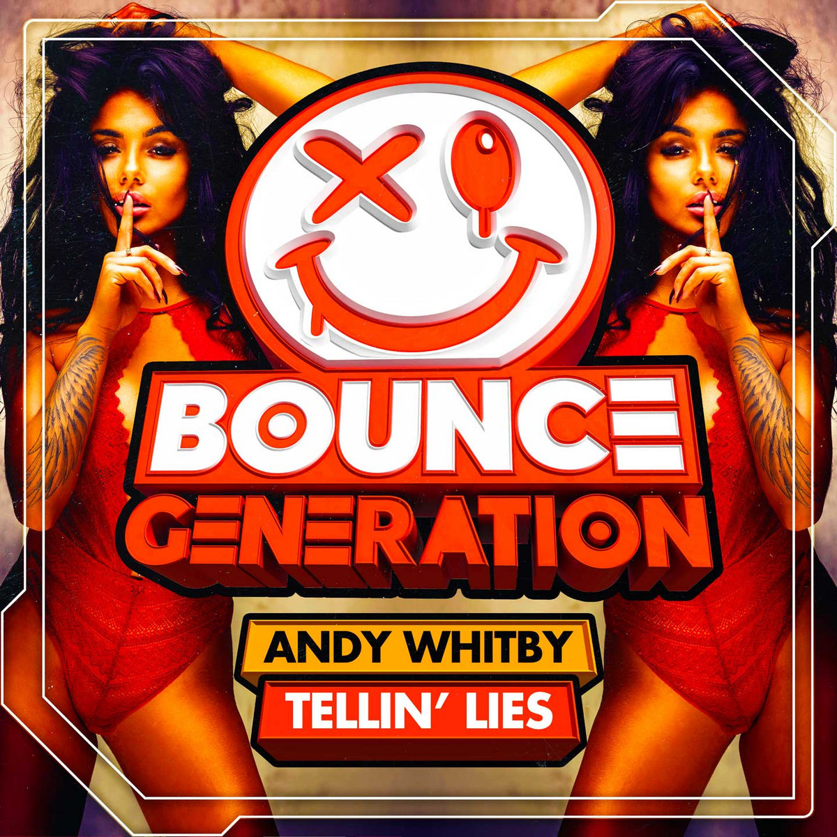 Tellin' Lies | Andy Whitby | Bounce Generation