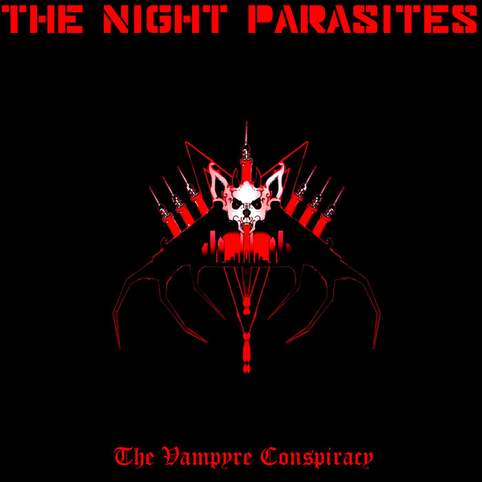 The Vampire Conspiracy | Night Parasites