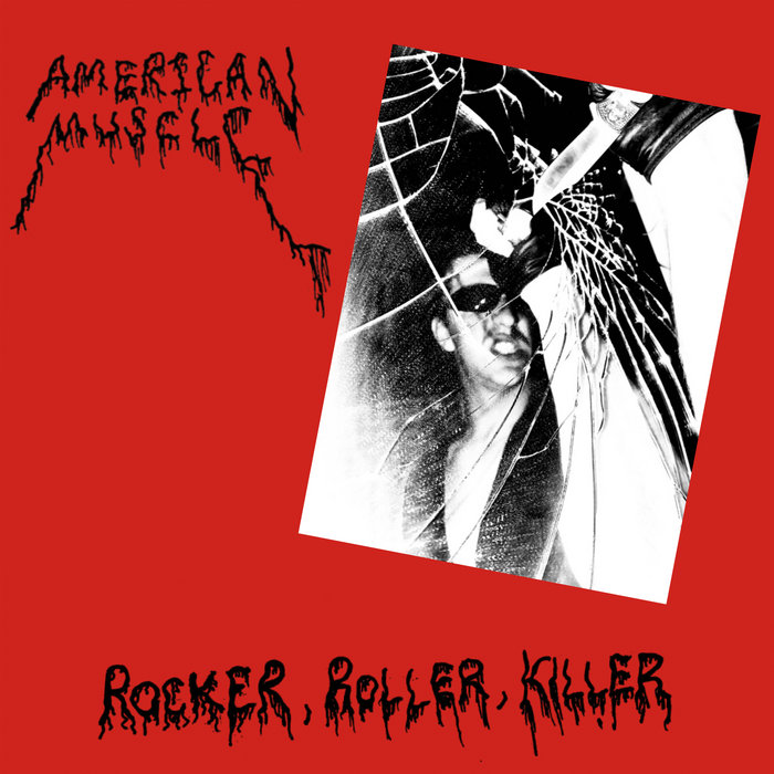 Rocker, Roller, Killer | American Muscle