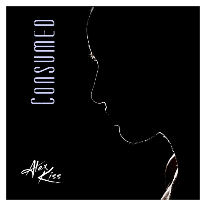 Consumed | Alex Kiss