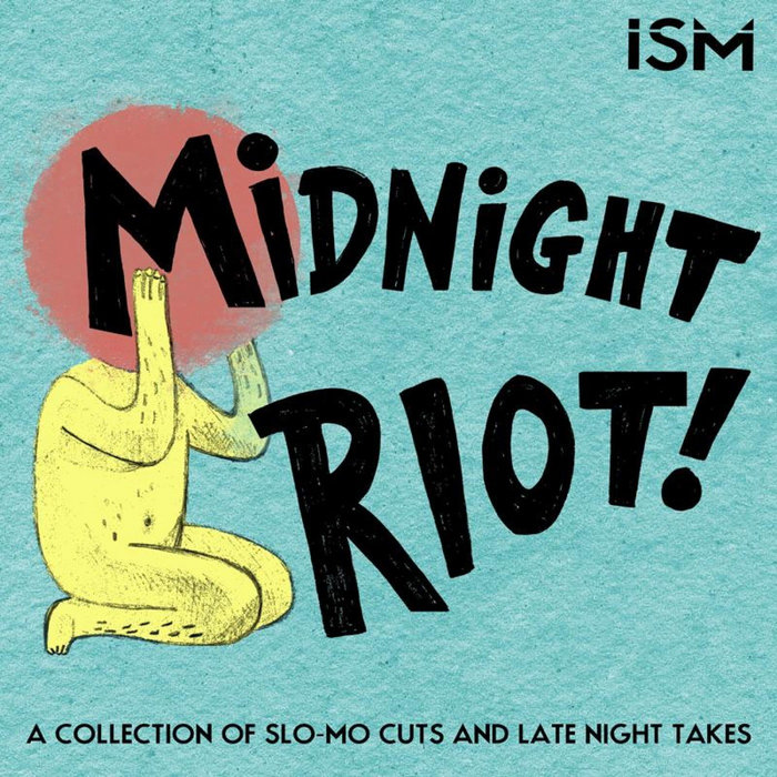 Midnight Riot | Various Artists | Ism Records