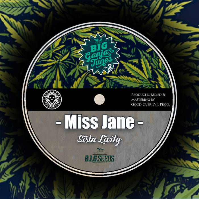 Miss Jane | Sista Livity & Good Over Evil | Good Over Evil Prod.